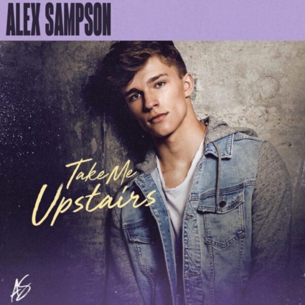 ALEX SAMPSON - Take Me Upstairs - 360 MAGAZINE - GREEN | DESIGN | POP ...