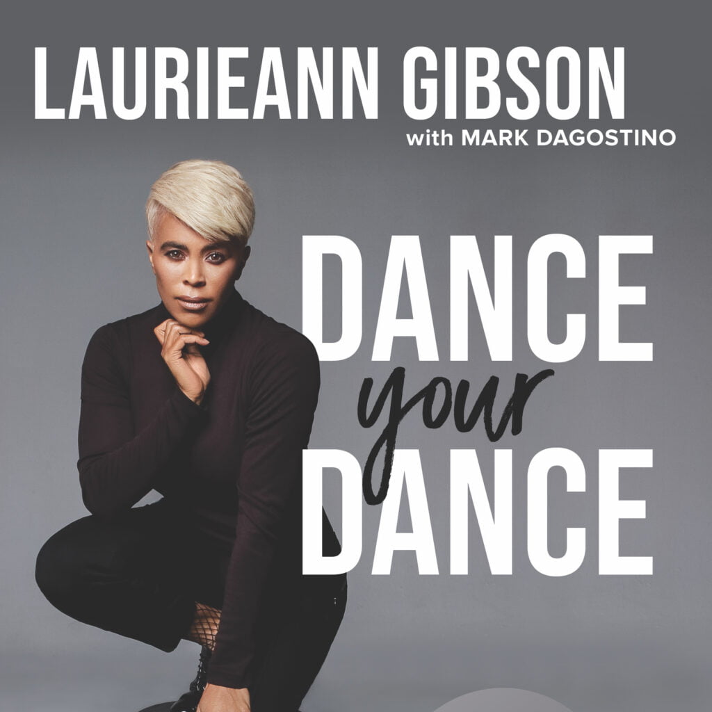 Dance Your Dance - Laurieann Gibson - 360 MAGAZINE - GREEN | DESIGN ...