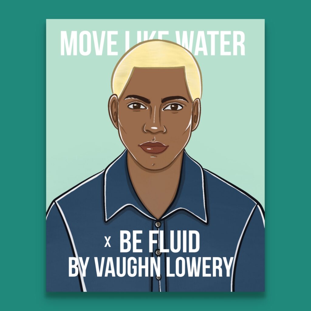 Move Like Water × Be Fluid - 360 MAGAZINE - GREEN | DESIGN | POP | NEWS
