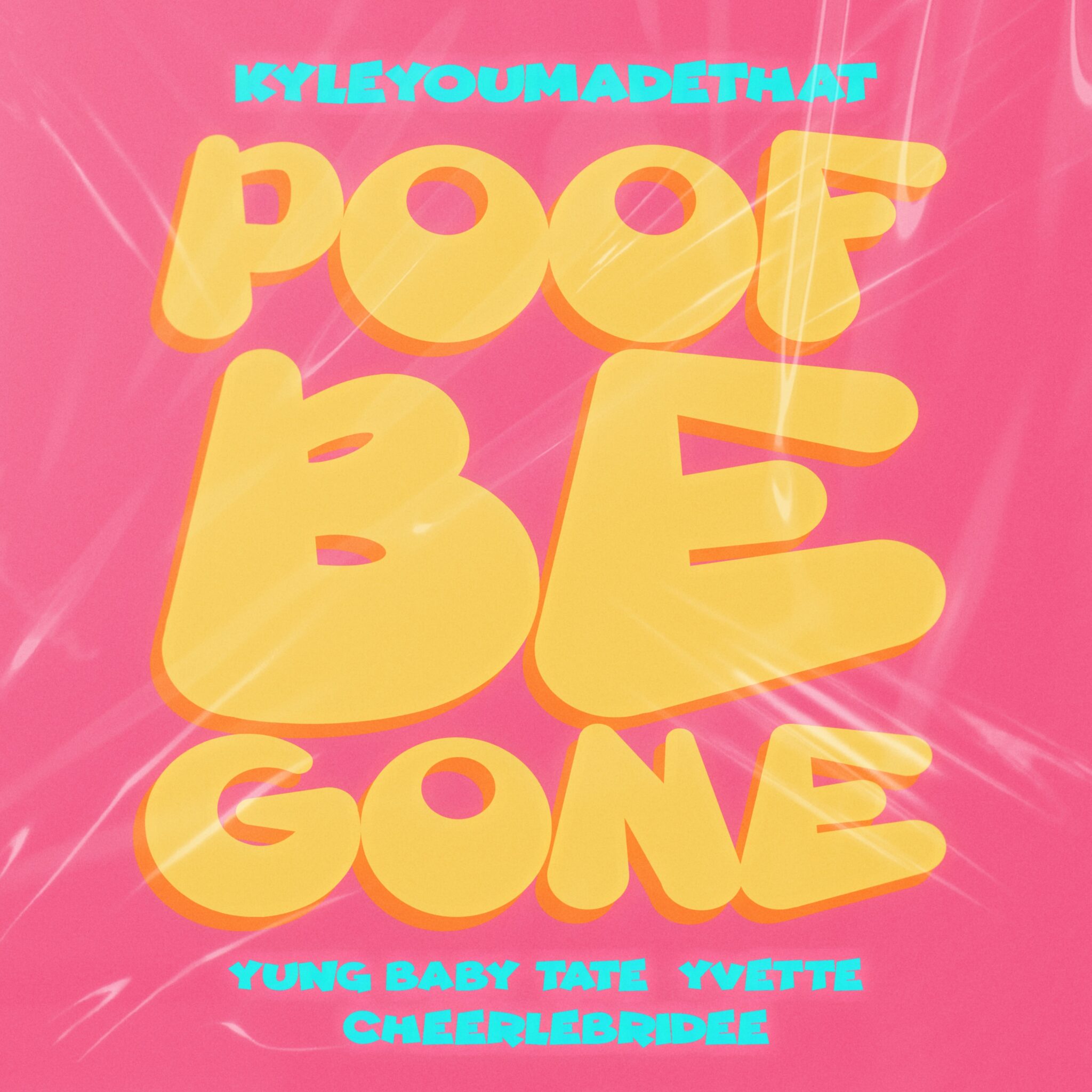 KyleYouMadeThat - Poof Be Gone - 360 MAGAZINE - GREEN | DESIGN | POP | NEWS