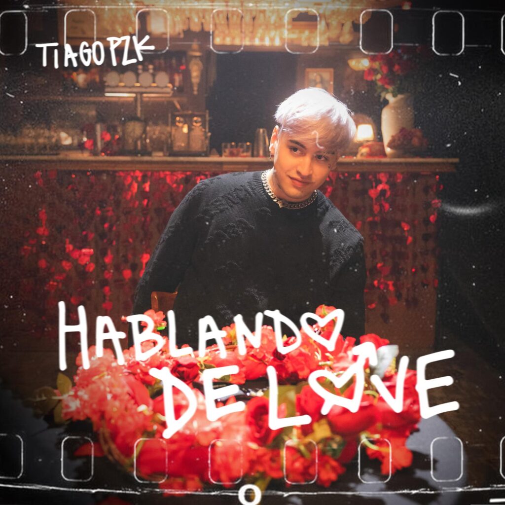 Tiago PZK - Hablando De Love - 360 MAGAZINE - GREEN | DESIGN | POP | NEWS